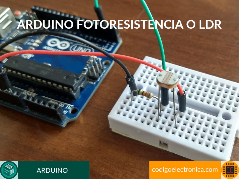 Arduino Fotoresistencias O Ldr Código Electrónica